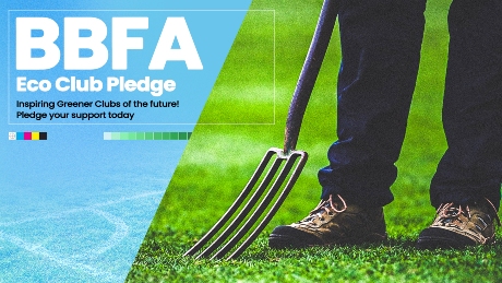 BBFA Launches the Eco Club Pledge - Berks & Bucks FA