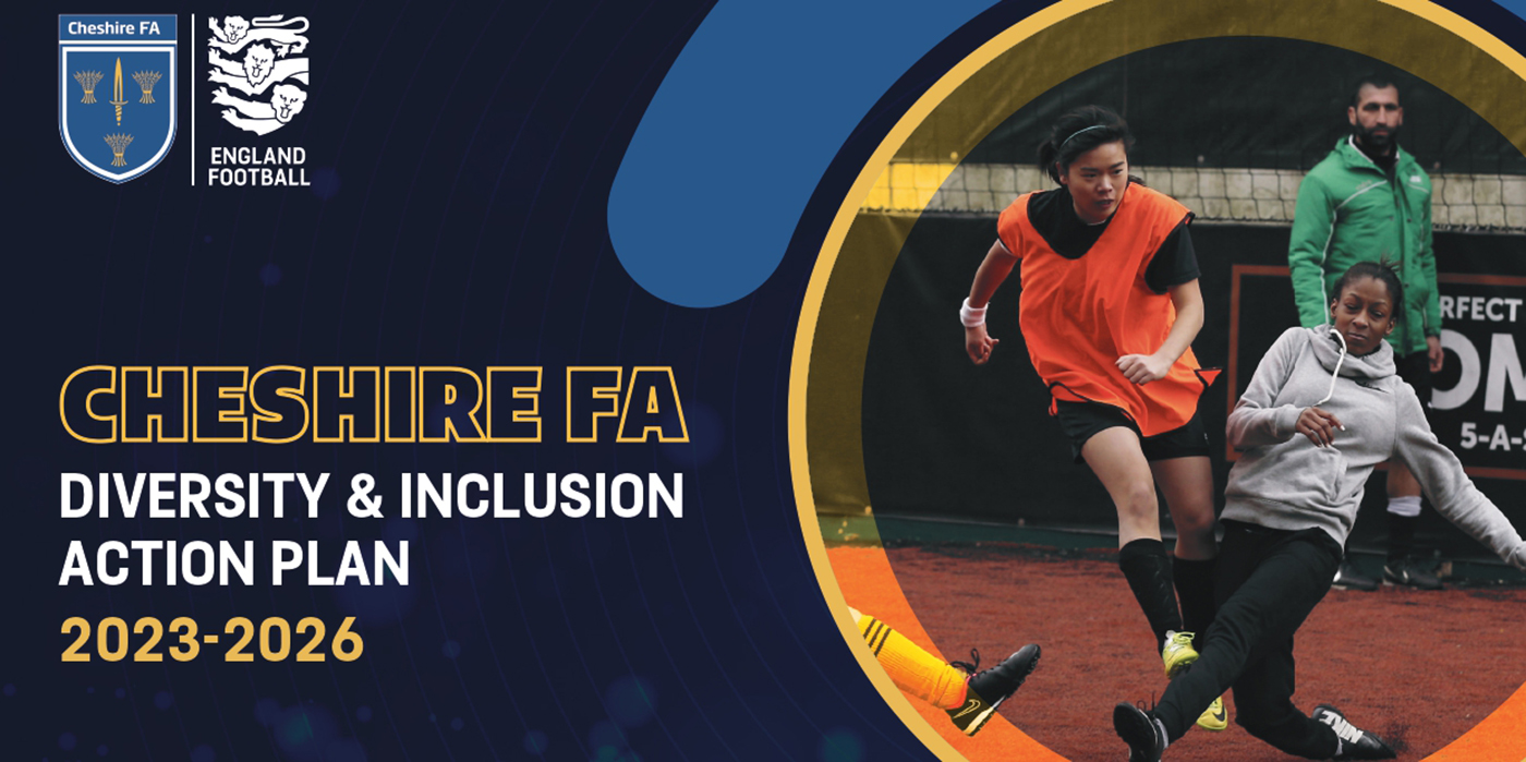 Diversity and Inclusion Action Plan - Cheshire FA