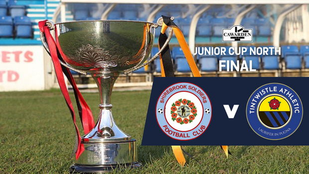 DCFA Junior Cup North Final: Shirebrook Soldiers to play Tintwistle ...