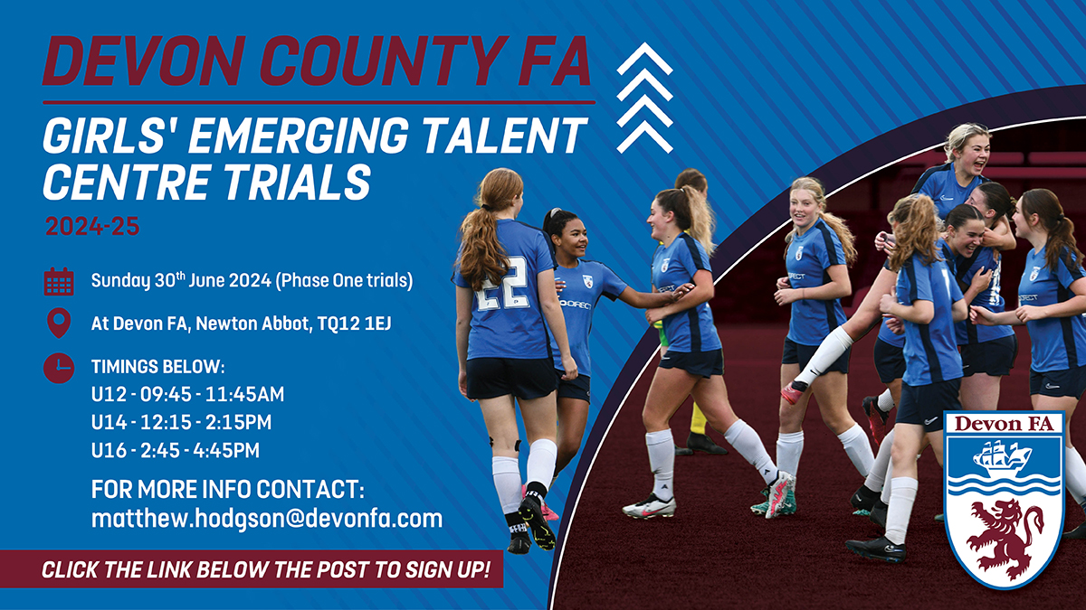 Devon FA Girls Trials - 2024/25 - Devon FA