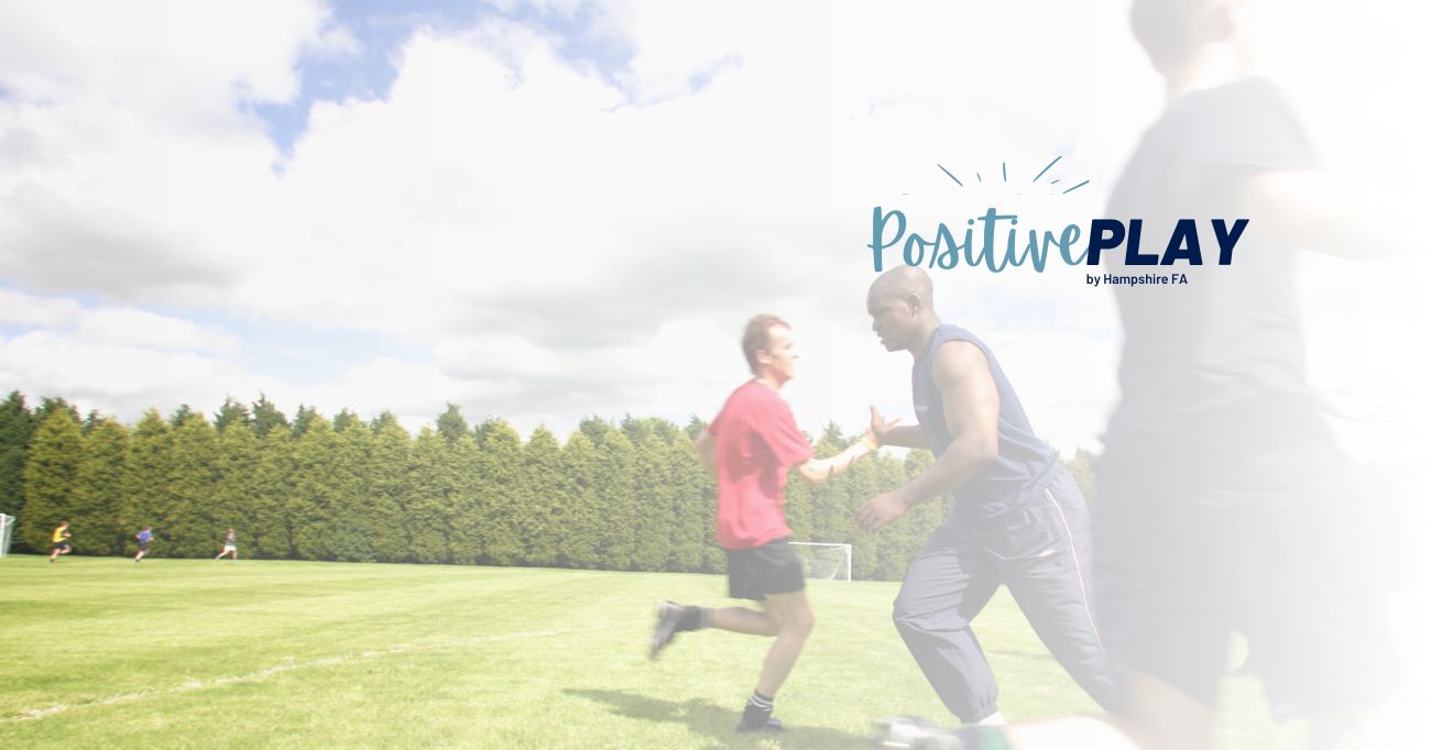 Positive Play - Hampshire FA