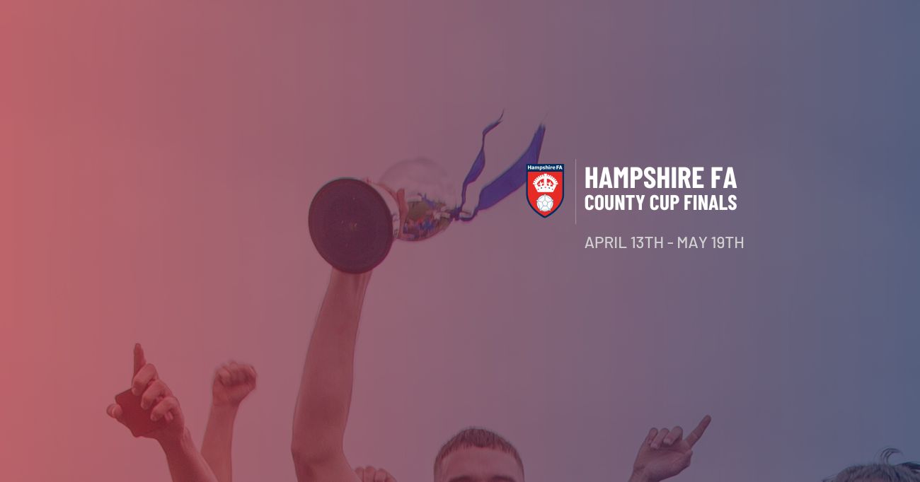 Hampshire FA County Cup Finals 2023 24 - Hampshire FA