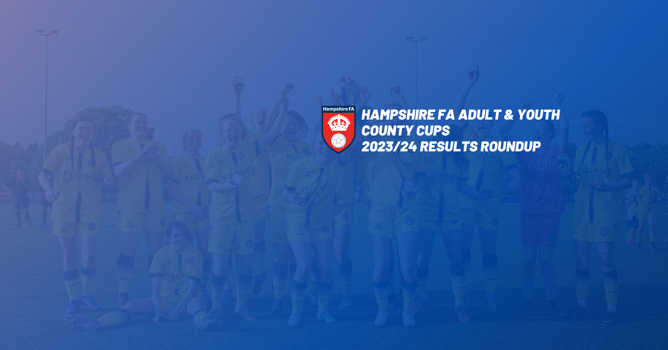 Cup Final Season Roundup - Hampshire FA