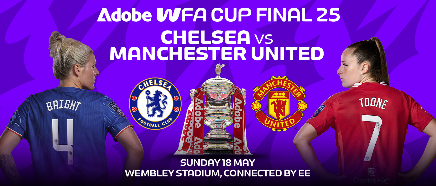Win Tickets to the 2025 Adobe Women’s FA Cup Final at Wembley Stadium ...