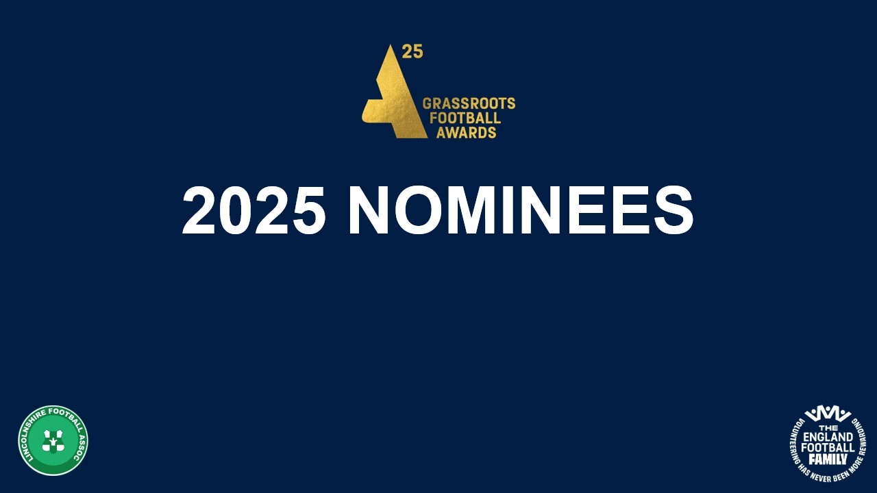 Grassroots Heroes Recognised: 2025 Lincolnshire FA Grassroots Football ...