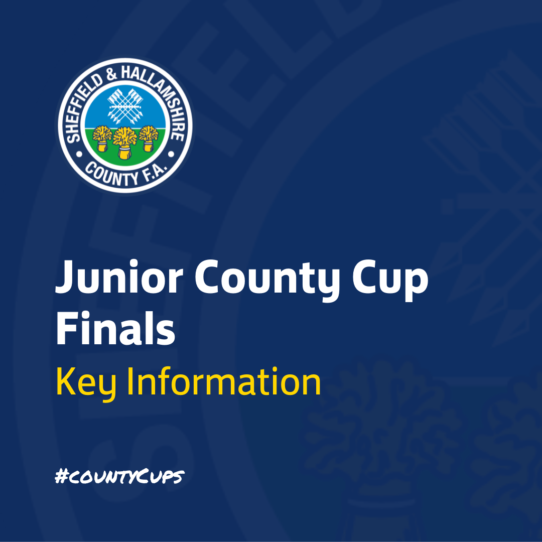 Come and watch our Junior County Cup Finals - Sheffield & Hallamshire FA