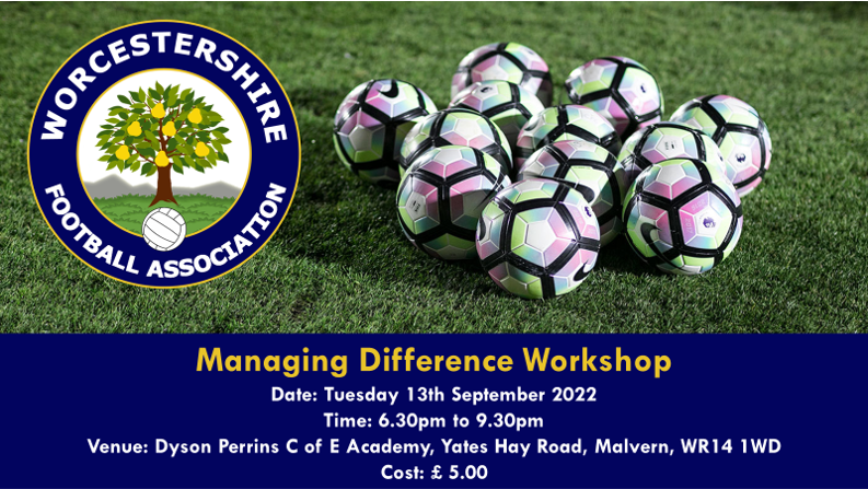 Managing Difference Workshop - Worcestershire FA
