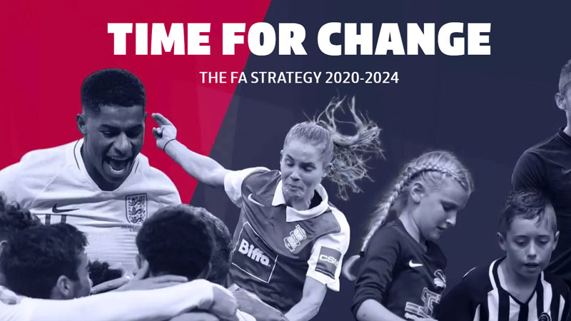 FA Strategy 2020-2024: Time for Change | The Football Association