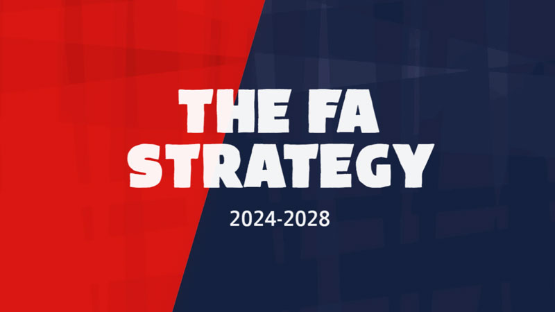 FA Grassroots Strategy 2024-2028