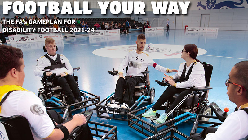 Football Your Way - The FA's landmark disability football plan
