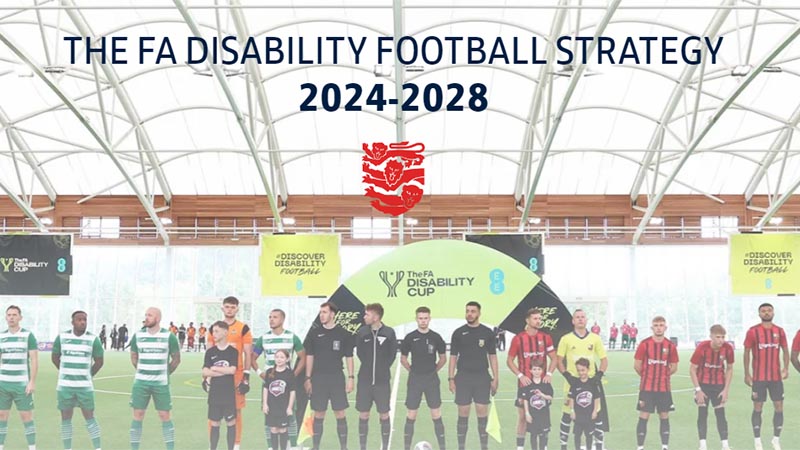 FA Disability Football Strategy 2024-2028: Football without limites