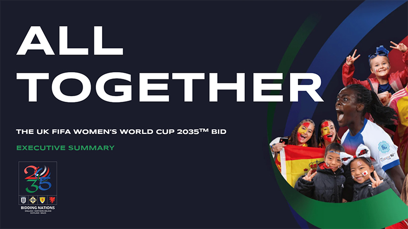 All Together - The UK's FIFA Women's World Cup 2035 bid submission overview